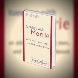 Tuesdays With Morrie PDF Download By Mitch Albom