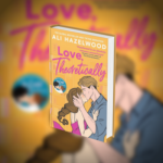 Love Theoretically Ali Hazelwood PDF Download
