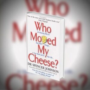 Who Moved My Cheese PDF Download By Dr Spencer Johnson