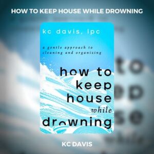 How to Keep House While Drowning PDF Download