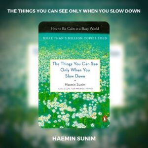 The Things You Can See Only When You Slow Down PDF