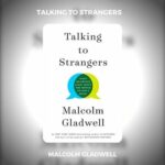 Talking To Strangers PDF Download By Malcolm Gladwell