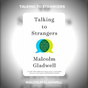 Talking To Strangers PDF Download By Malcolm Gladwell