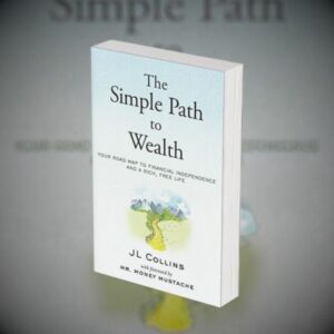 The Simple Path To Wealth PDF Download