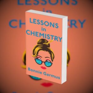 Lesson in Chemistry PDF Download By Bonnie Garmus
